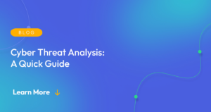 Cyber Threat Analysis: A Quick Guide - Flare