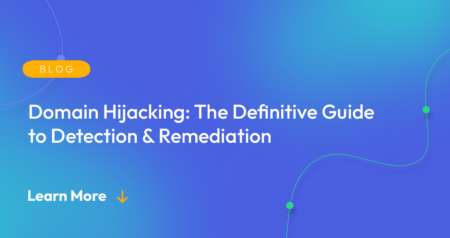 Domain Hijacking: The Definitive Guide to Detection & Remediation - Flare