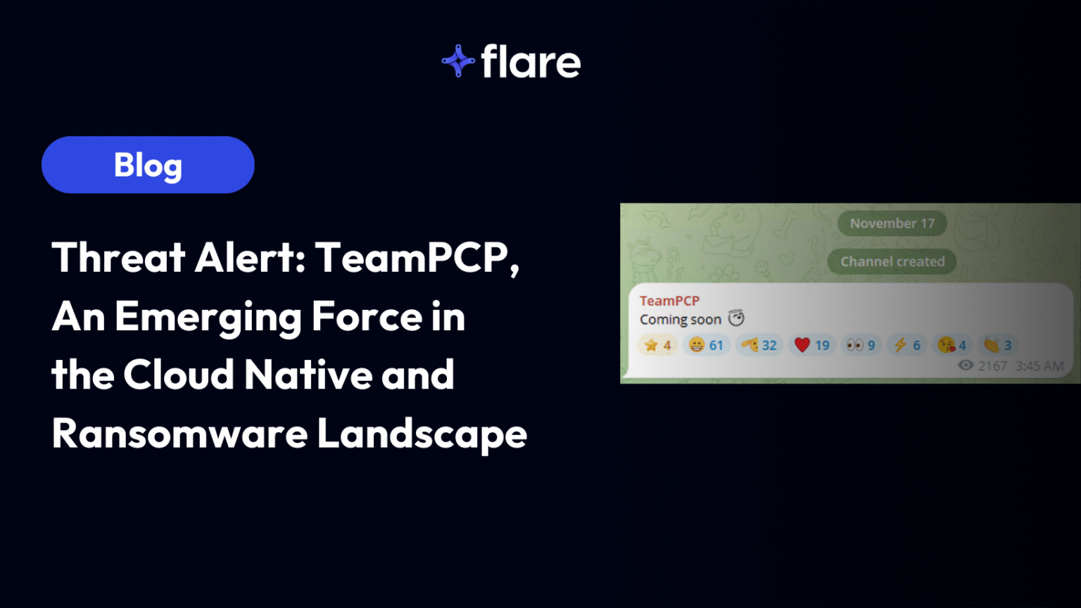 Threat Alert: TeamPCP, An Emerging Force - Flare